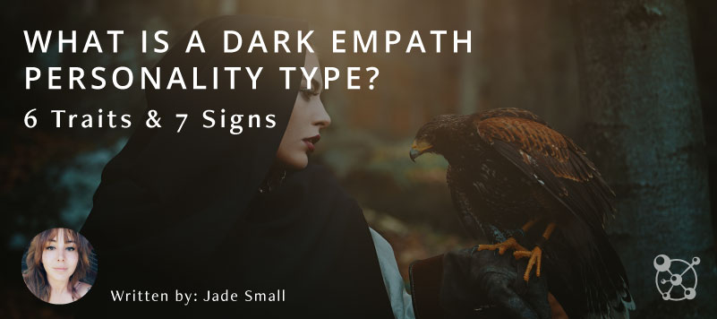 What is a Dark Empath Personality Type? 6 Traits & 7 Signs – QHHT Official Website